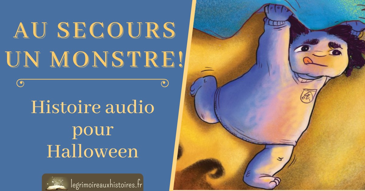Histoire Halloween pour les jeunes enfants : "Au secours, un monstre